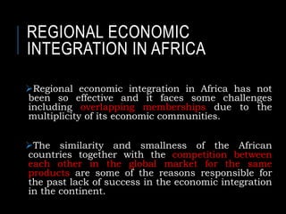 Regional economic integration in Africa | PPTX
