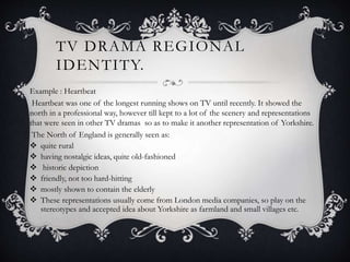 Regional identity representations in british tv drama | PPTX