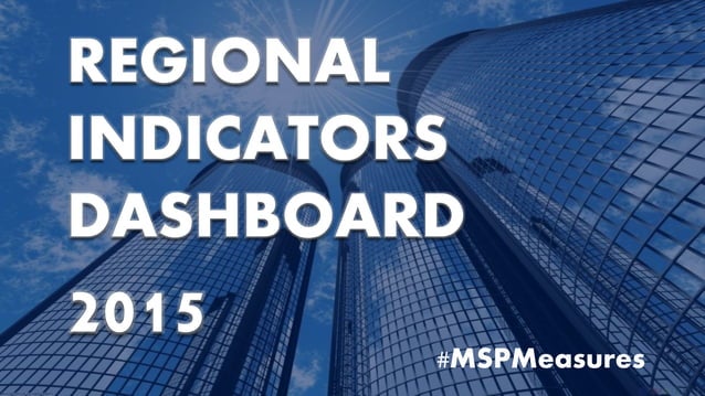 MSP Regional Indicators Dashboard - 5.29.2015
