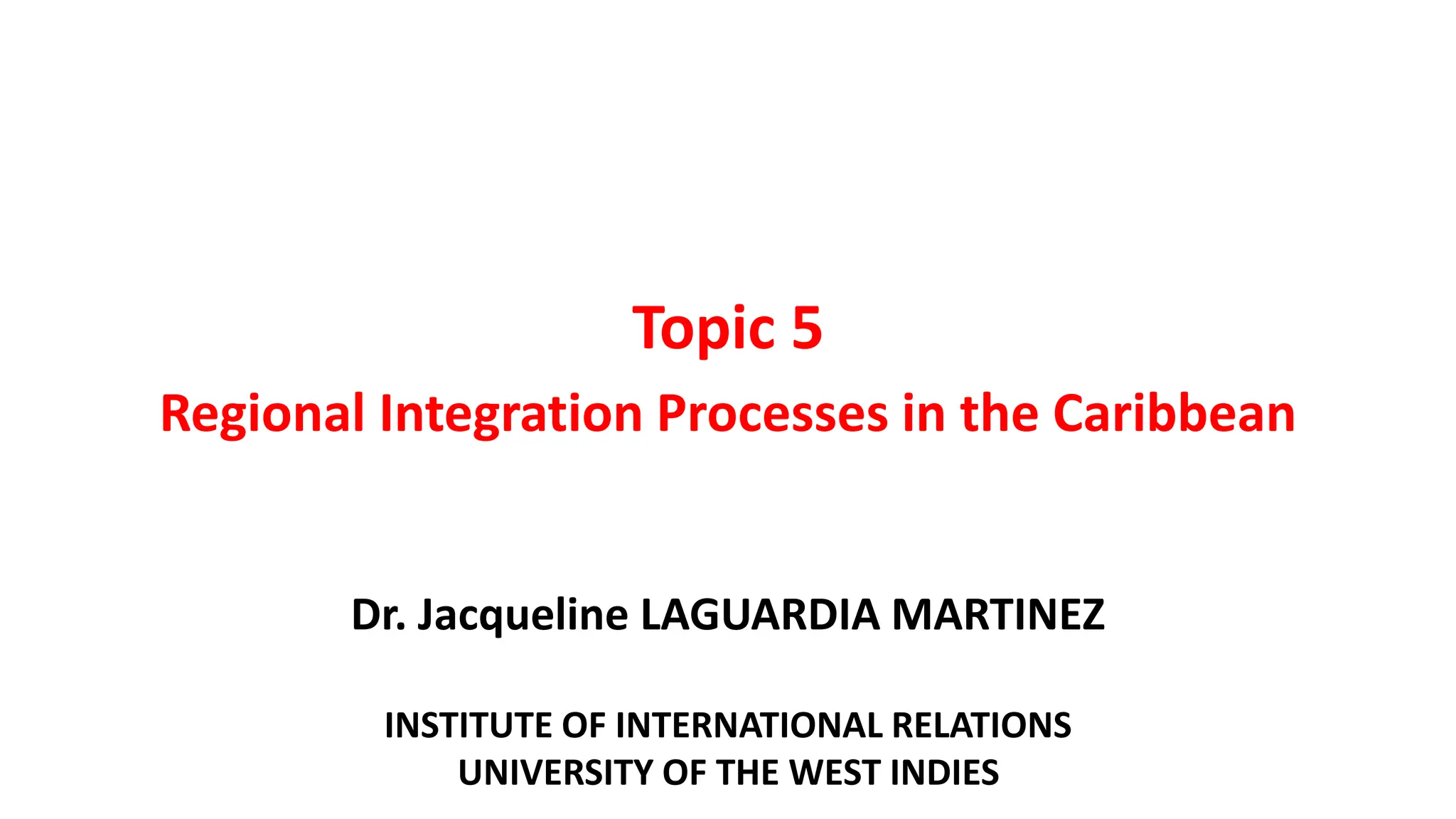 Regional Integration Processes in the Caribbean.pptx