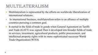 Regionalism vs Multilateralism | PPTX