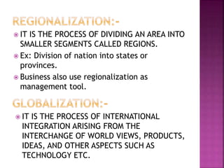 Regionalization vs globalisation | PPTX