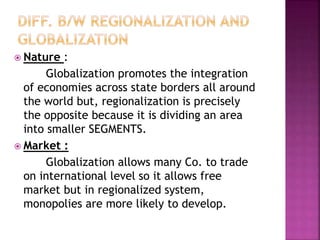 Regionalization vs globalisation | PPTX
