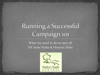 Save Our State Parks Campaign 2010 | PPTX