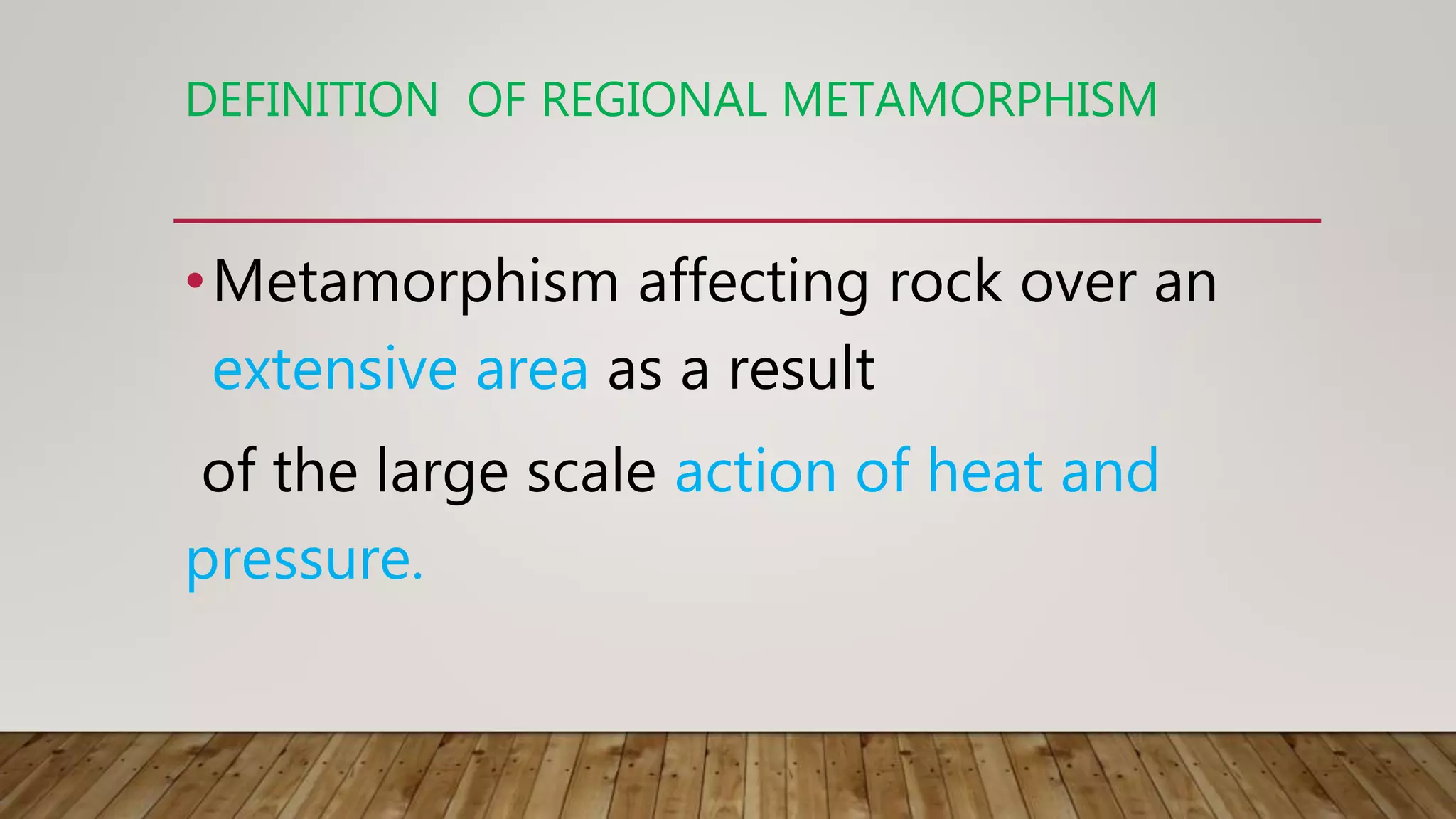 Regional metamorphosim in petrology | PPTX
