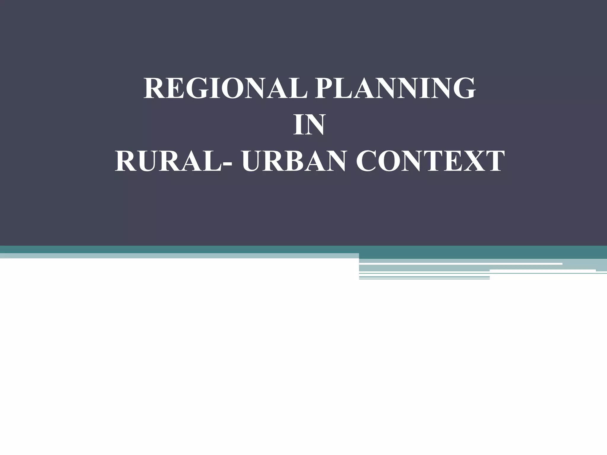 Regional planning ppt | PPTX