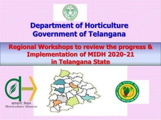 Regional review meetings of MIDH 2020 21 Telangana | PPT