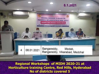 Regional review meetings of MIDH 2020 21 Telangana | PPT