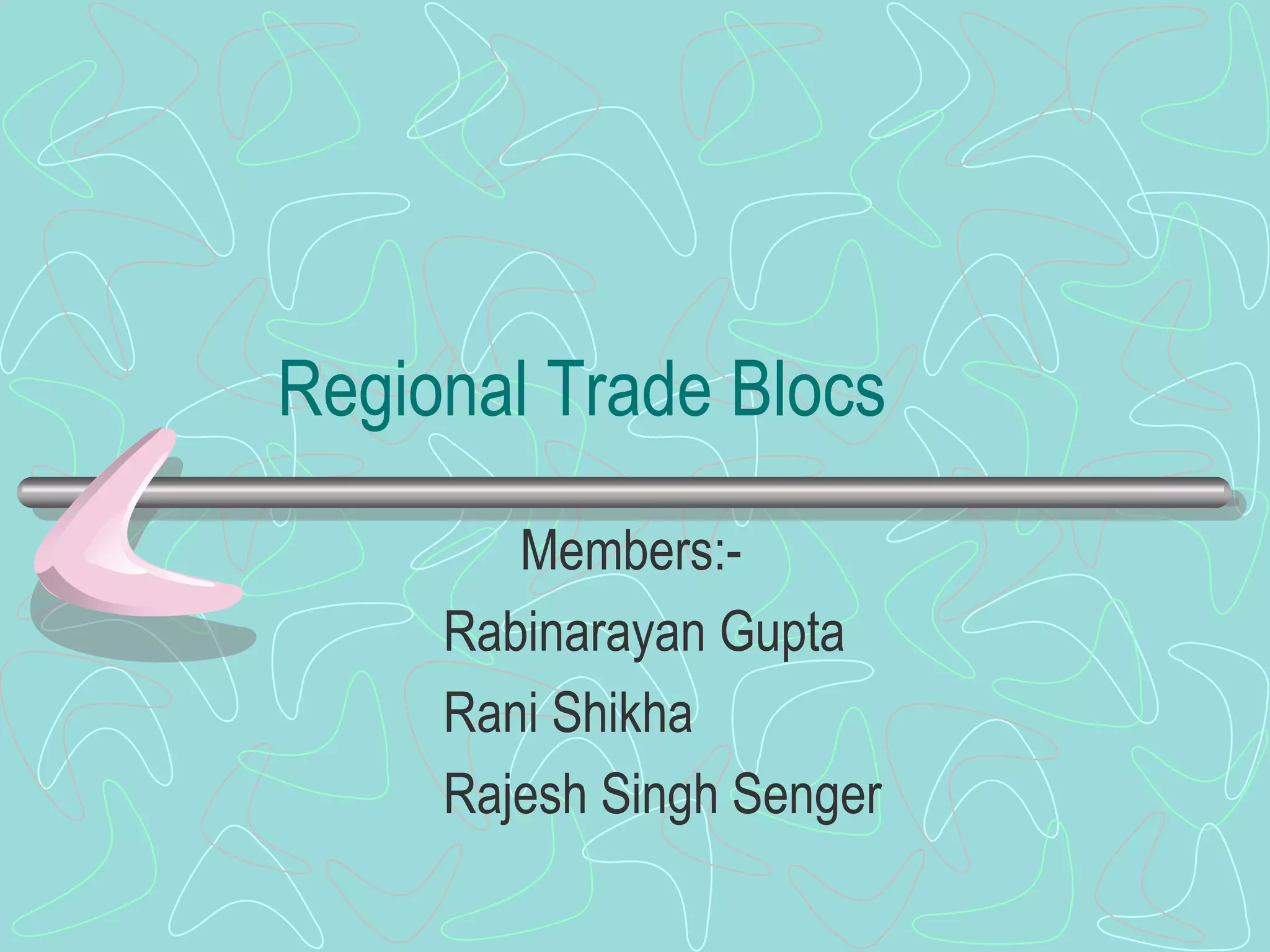 Regional Trade Blocs | PPTX