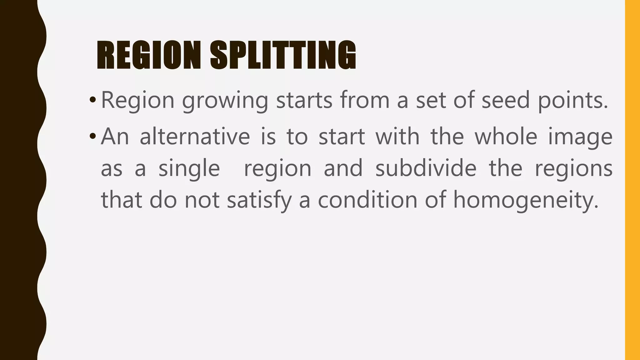 Region based segmentation | PPTX Region based segmentation | PPTX