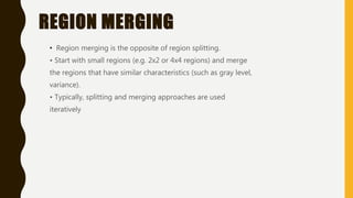 Region based segmentation | PPTX