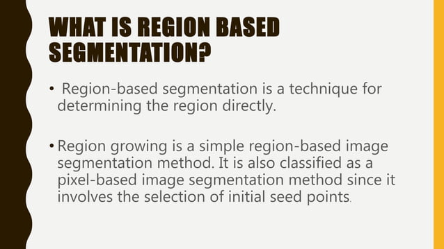 Region based segmentation | PPTX