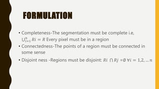 Region based segmentation | PPTX