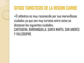Region del atlantico | PPTX