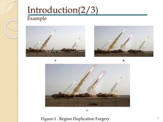Region duplication forgery detection in digital images | PPT