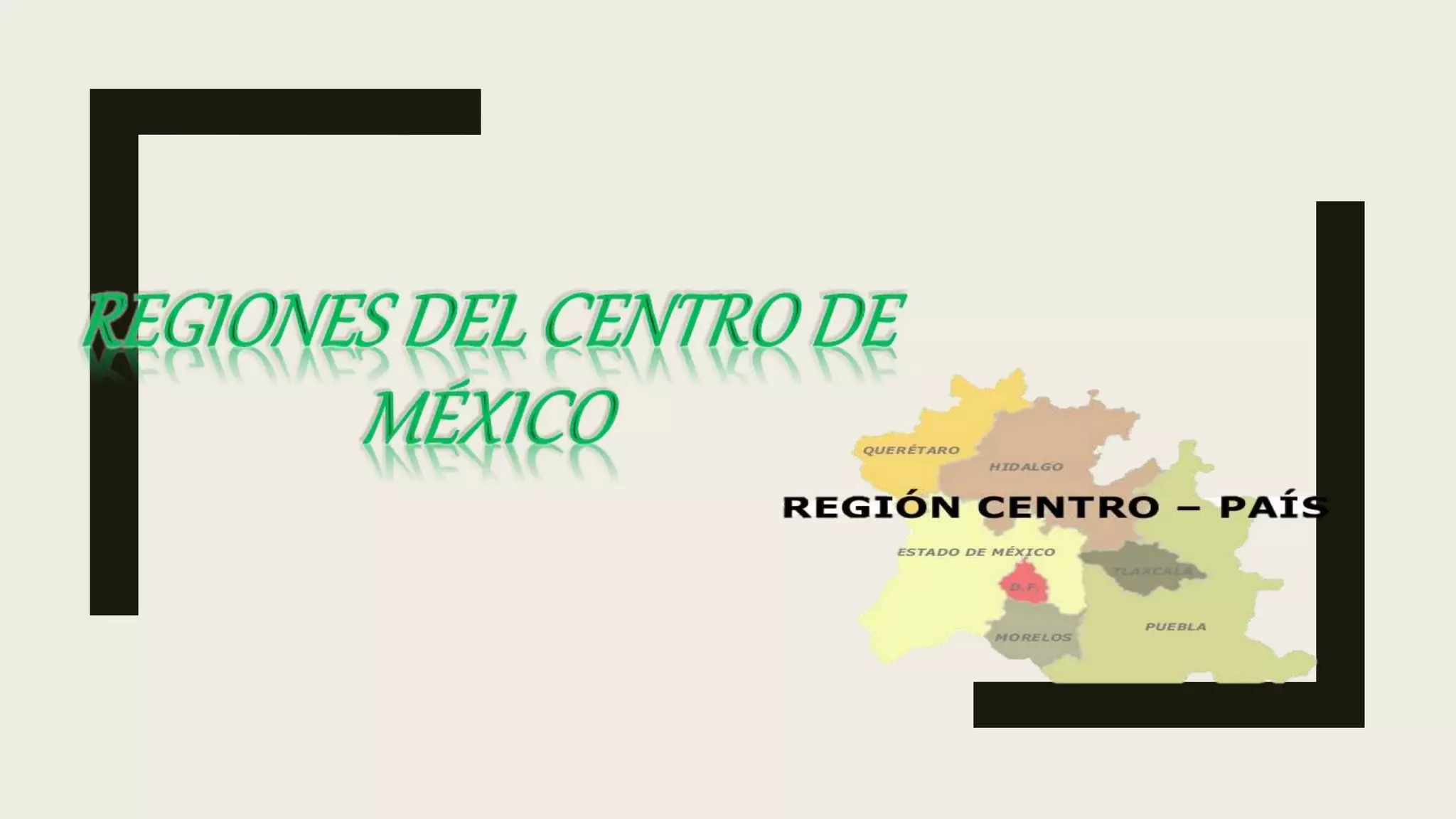 Regiones del centro de México.pptx