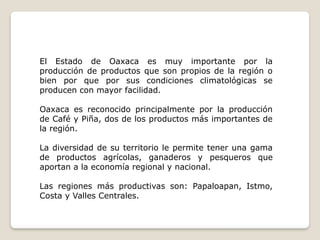 Regiones económicas del Estado de Oaxaca.pptx