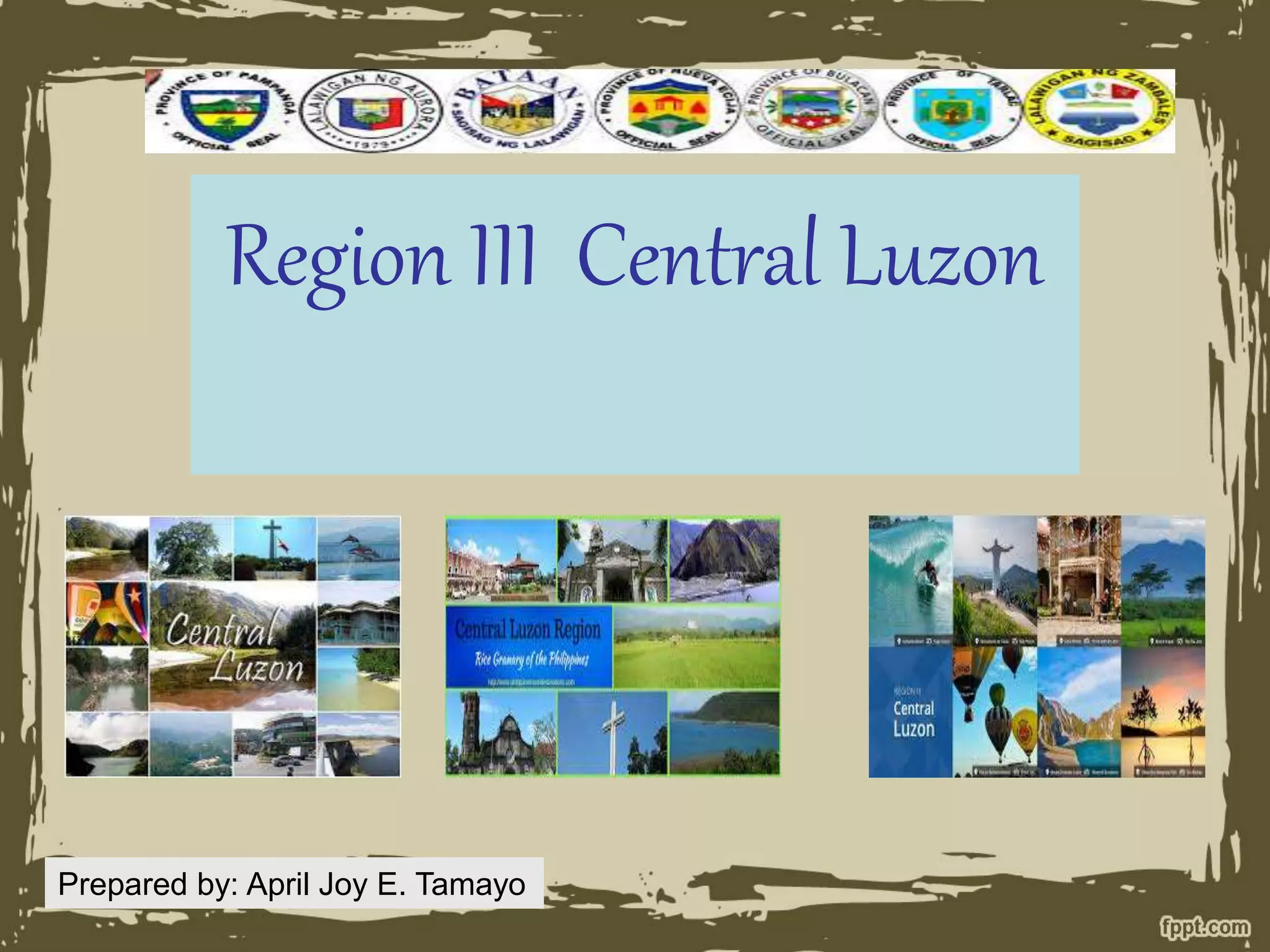 Region III Central Luzon | PPTX