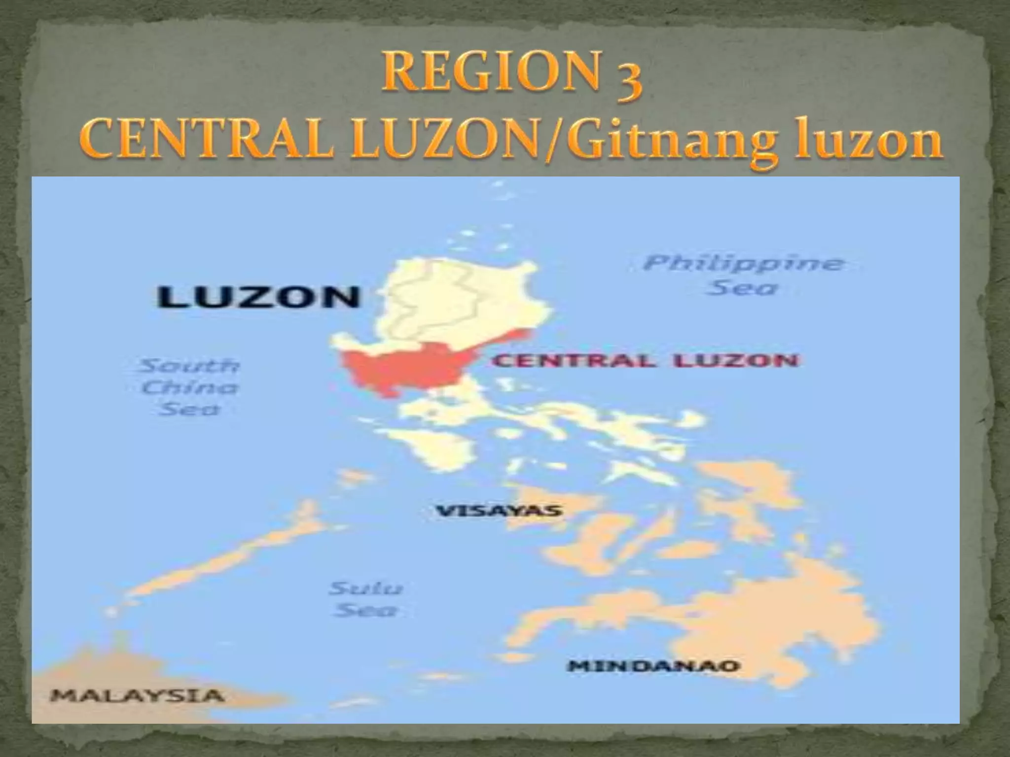 Region 3 (Central Luzon) | PPTX