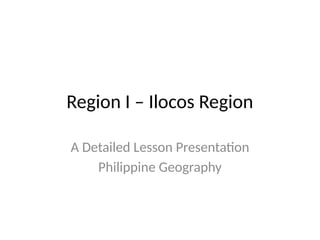 Region_I_Ilocos_Regioni_Lesson_1PPT.pptx
