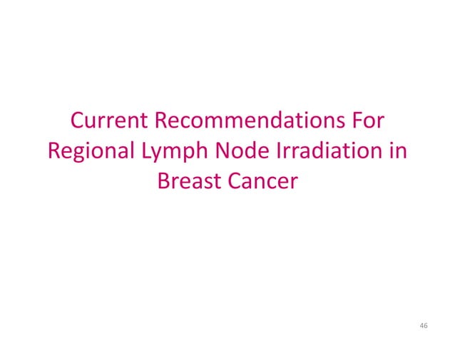 Regional lymph node management in breast cancer | PPT