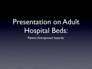 Entrapment Education | KEY