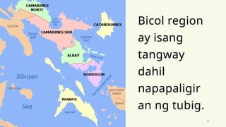 Region V- Bicol Region physical feature and places.pptx