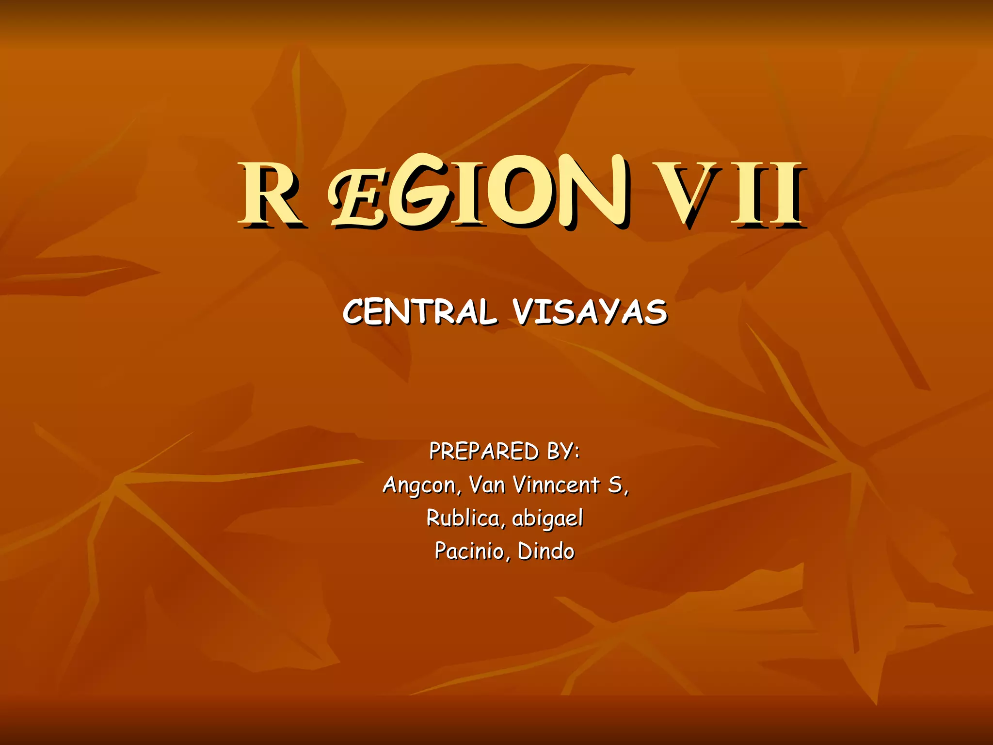 Region vii, central visayas Philippines | PPT