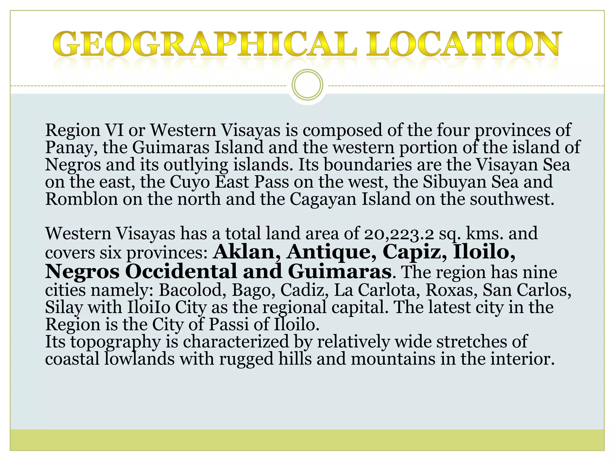 Region Vi – Western Visayas. Karenvalencia | PPTX