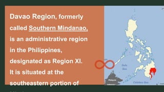 Region 11 Philippines davao region President teritorry | PPTX