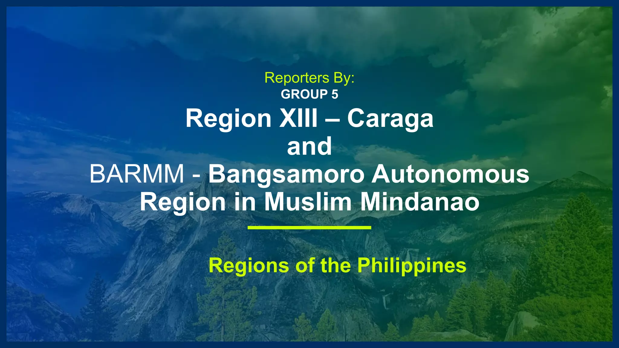 Region XIII – Caraga and BARMM 1.pptx | Travel