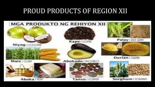 REGION XII (SOCCSKSARGEN) | PPTX