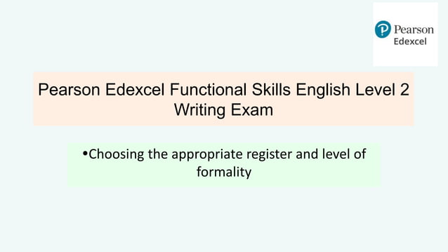 FS English Level 2 – March 18, 2023 (Writing: Formal, informal and ...