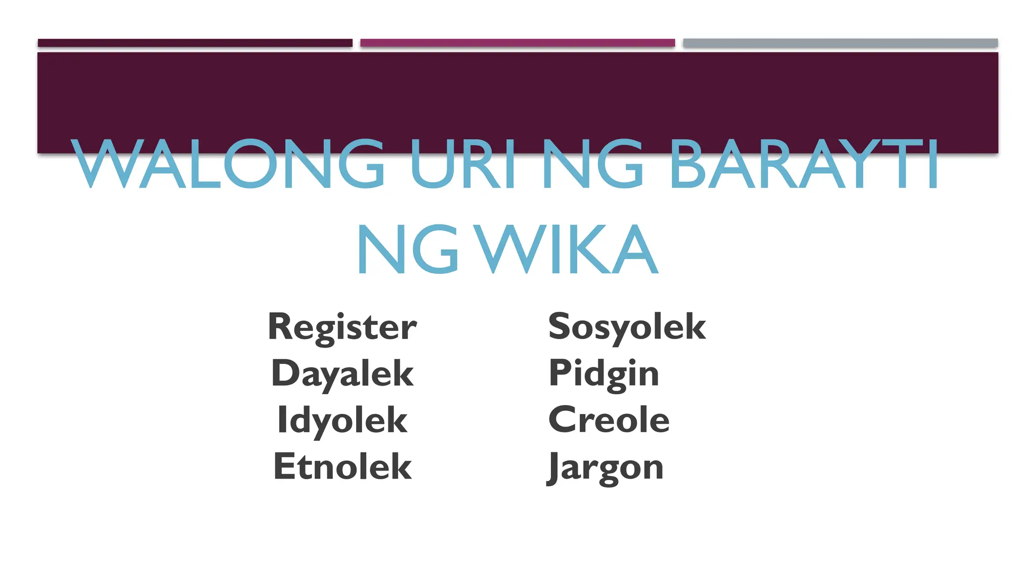 REGISTER AT BARAYTI NG WIKA SA PILIPINAS | PPTX
