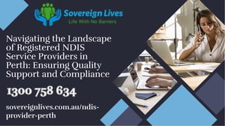 Registered NDIS Services Provider Perth - Sovereign Lives | PDF