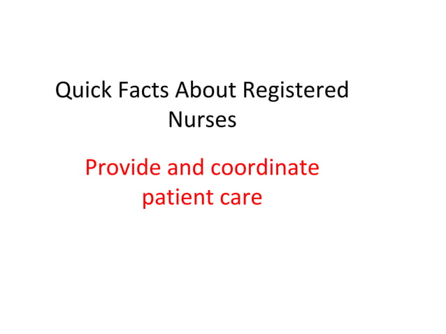 Quick Facts: Registered nurses | PPT