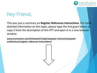 Register Reference Instructions | Computer Science | PPTX