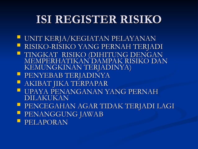 REGISTER RESIKO dan PEMETAAN RESIKO dalam akreditasi.ppt