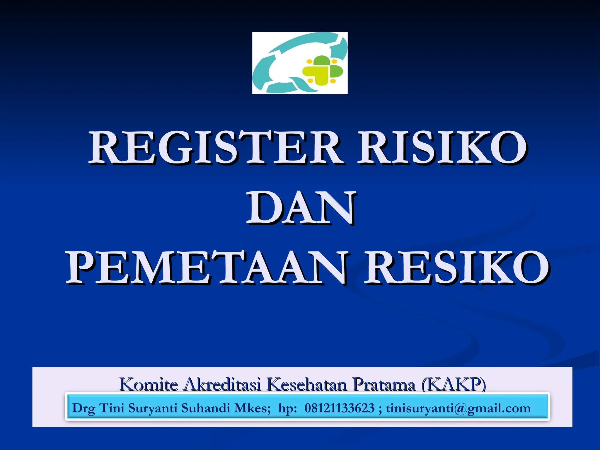 REGISTER RESIKO & PEMETAAN RESIKO (1).ppt