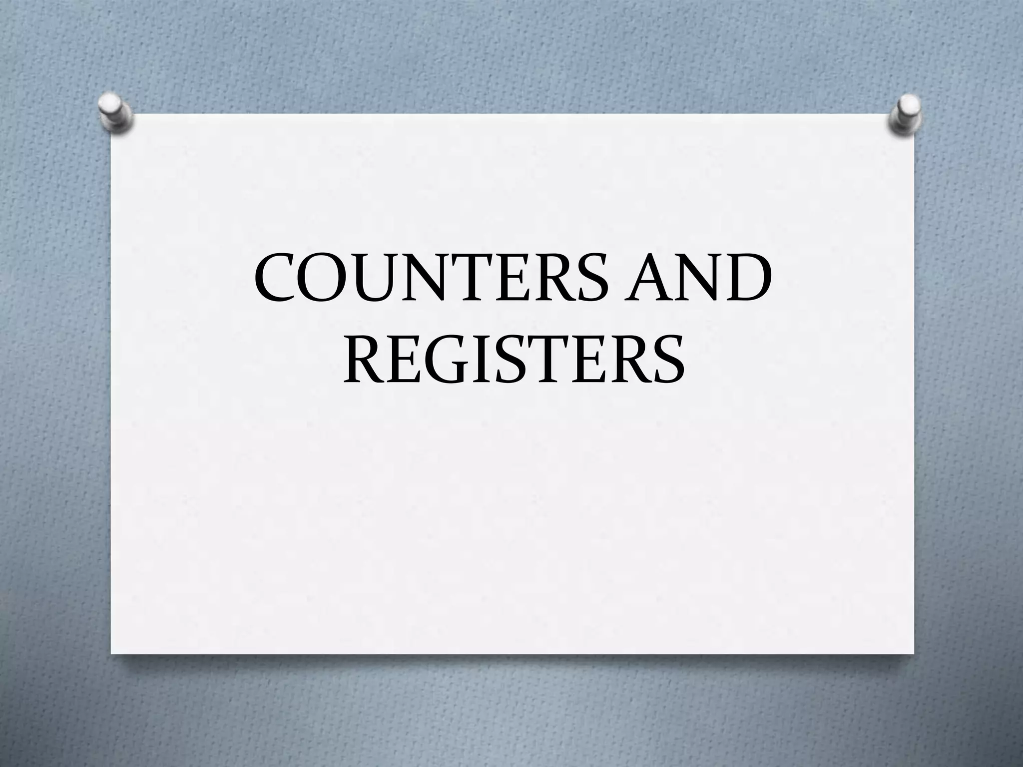 Registers and counters | PPTX