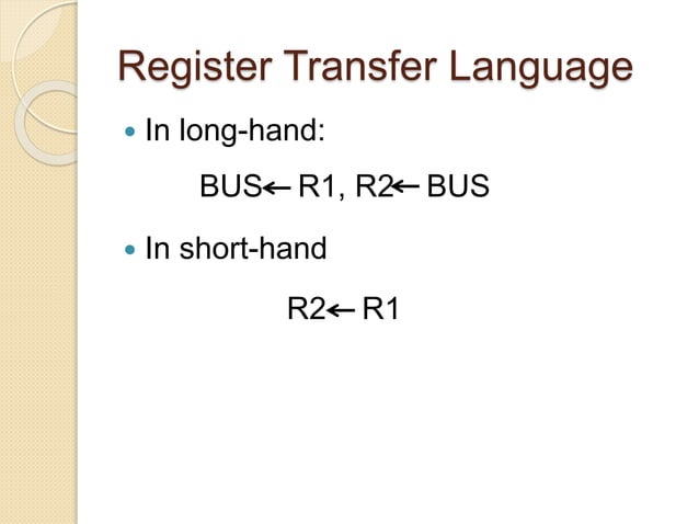 Register transfer language | PPTX | Programming Languages | Computing