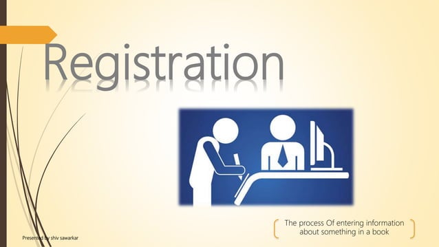Registration process by shiv | PPTX
