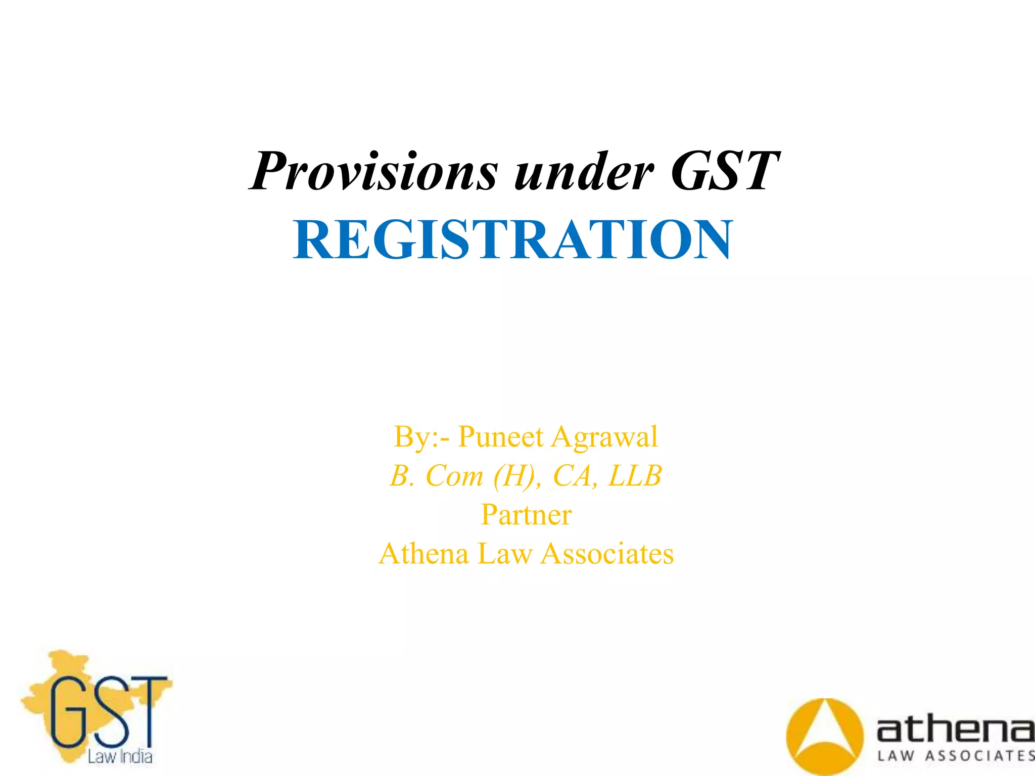 Registration provisions under GST | PPTX | Personal Taxes | Personal ...