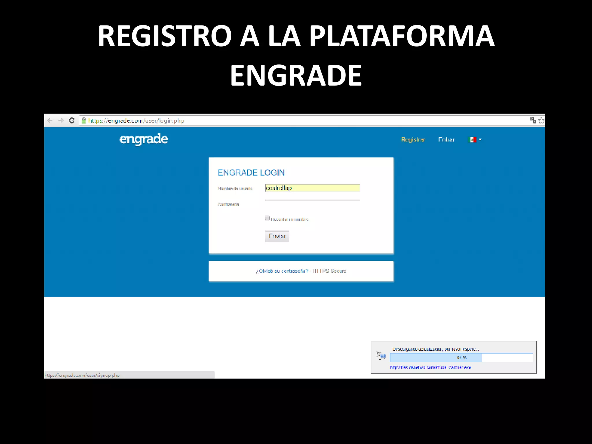 Registro a la plataforma engrade | PPT