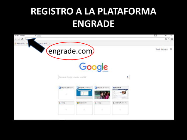 Registro a la plataforma engrade | PPT