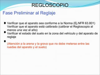 Reglaje con regloscopio | PPT