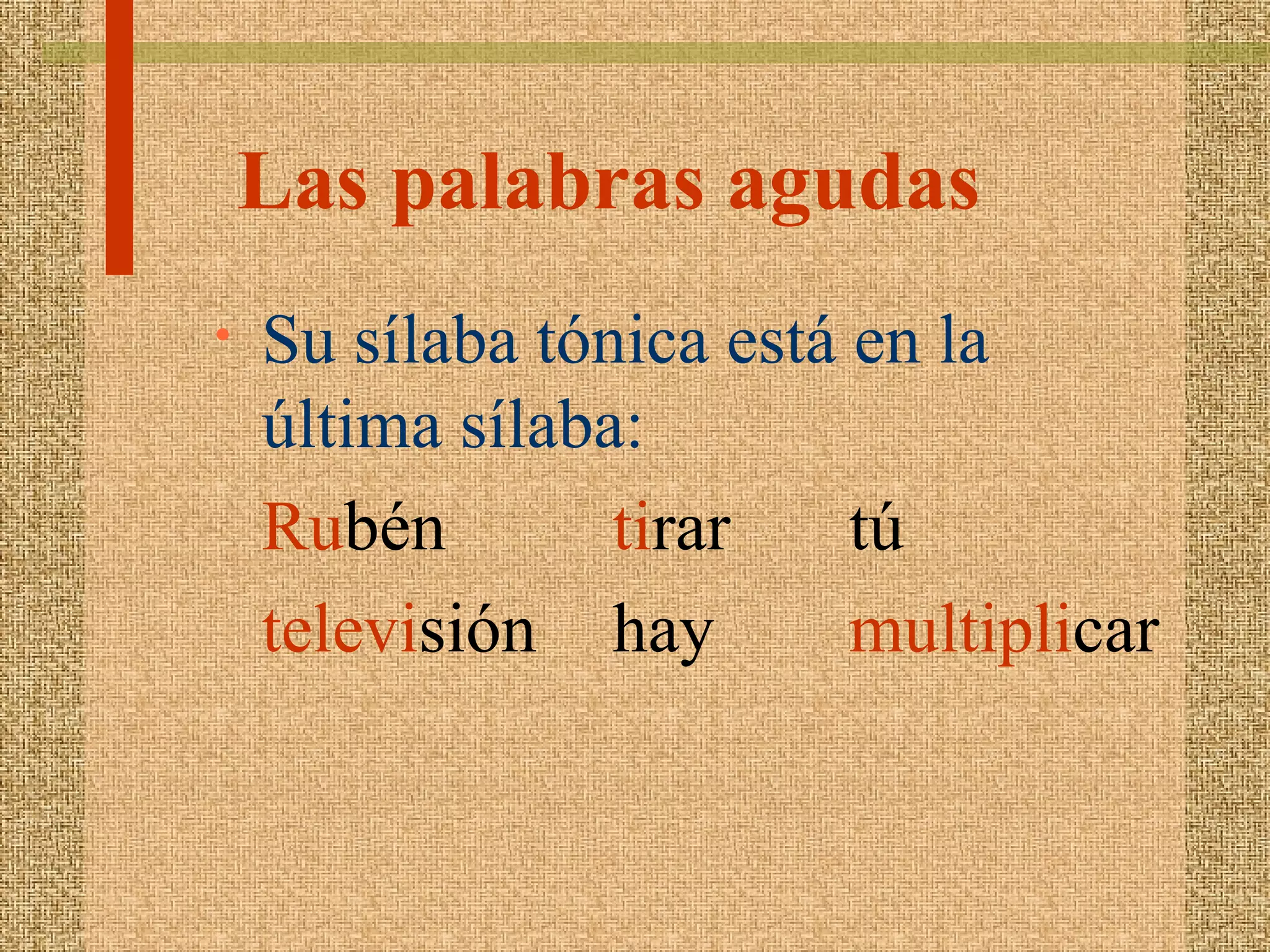 Reglas de acentuación | PPT