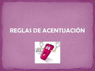 UNIDAD 2: Reglas de acentuación | PPTX