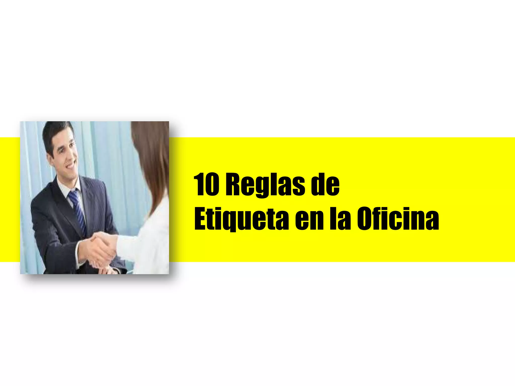 Reglas de etiqueta en la oficina | PDF