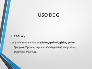 Reglas de la g y j | PPT